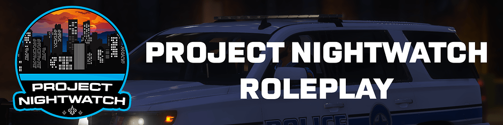 Project Nightwatch Roleplay Community - Whitelisted | Realistic | 16 ...