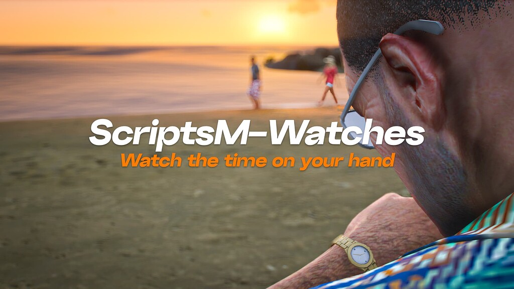 [FREE] ScriptsM Watches - Watch the time on your hand! - FiveM Releases ...