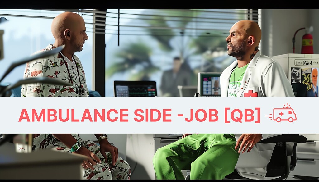 [QB] Ambulance Side Job - FiveM Releases - Cfx.re Community