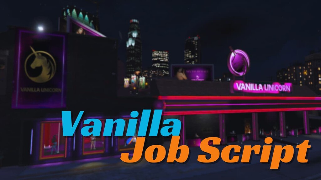 Vanilla Unicorn Job Script for QBCore - FiveM Releases - Cfx.re Community