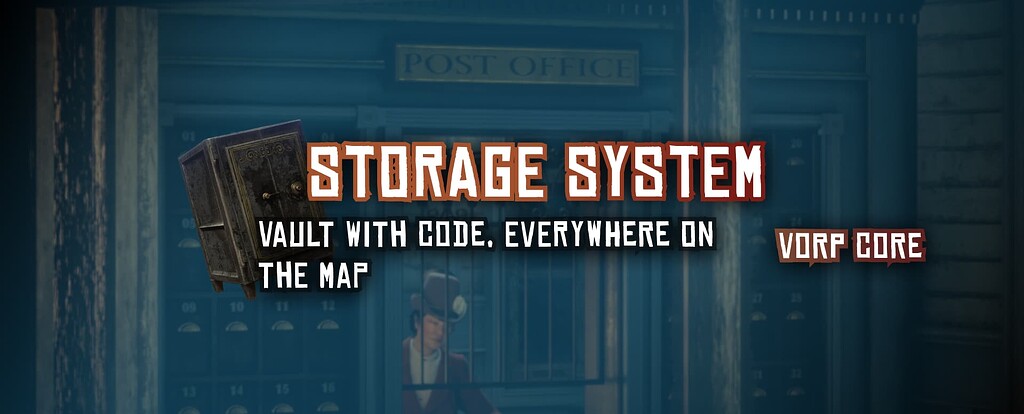 🔒 Placeable Storage Script [VORP] - RedM Releases - Cfx.re Community