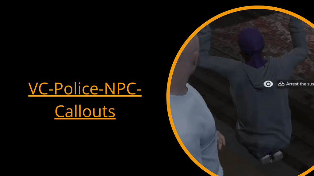 [PAID][ESX] VC-Police-NPC-Callouts V2 | NPC Callouts for police - FiveM ...