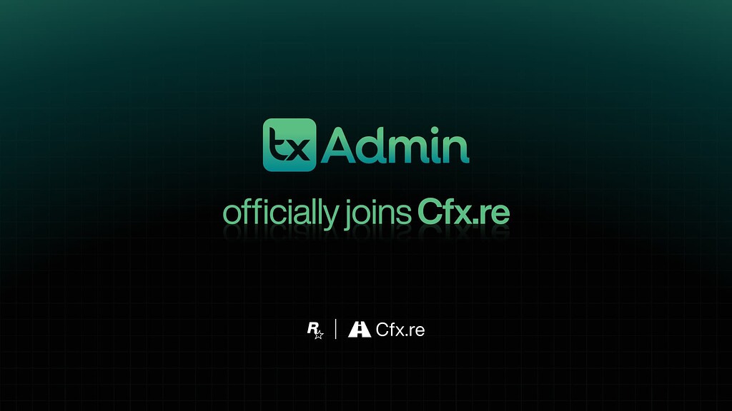 txAdmin Officially Joins Cfx.re - Cfx.re Announcements - Cfx.re Community