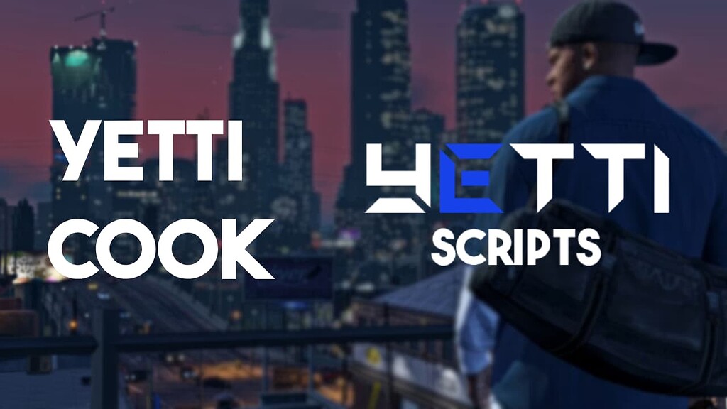 [FREE] Yetti Cook - FiveM Releases - Cfx.re Community