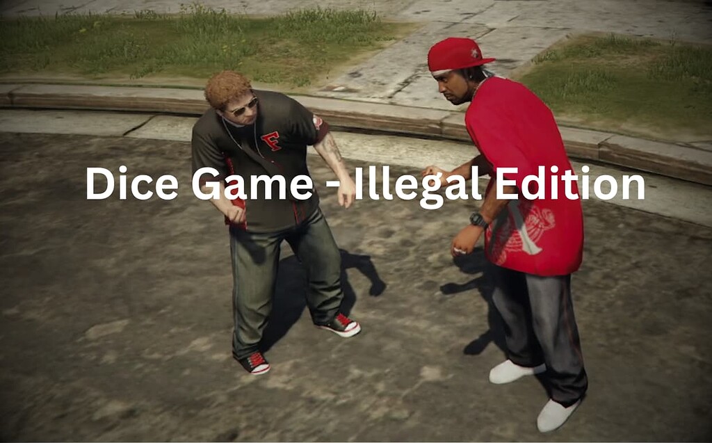Dice Game - Illegal Street Games - FiveM Releases - Cfx.re Community