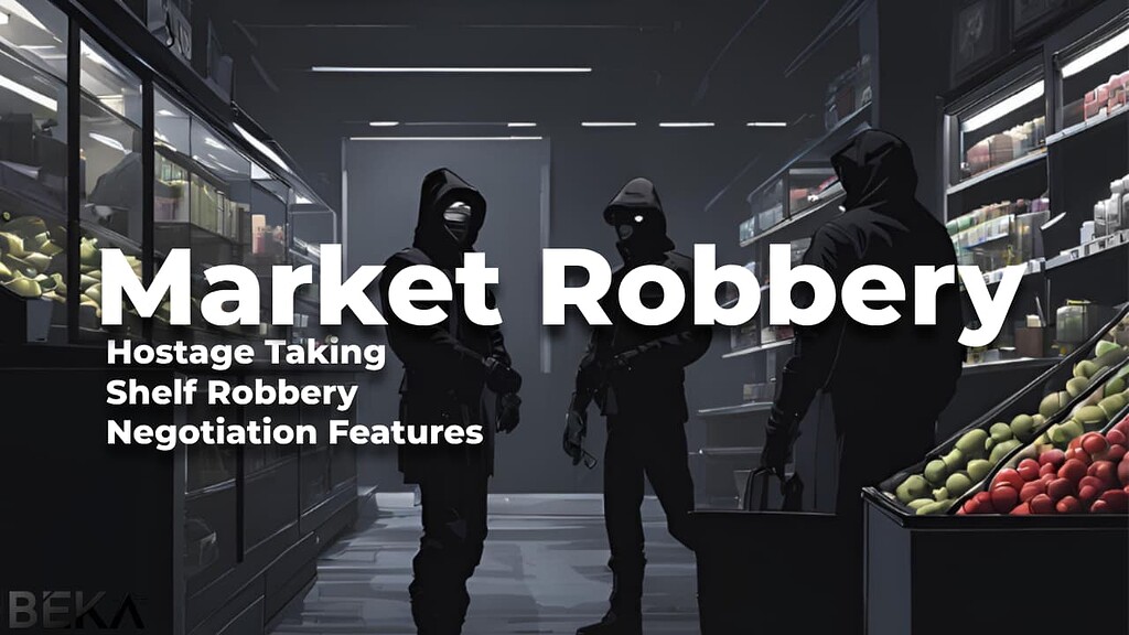 [PAID ] Market Robbery (Hostage Taking, Shelf Robbery, Negotiation ...