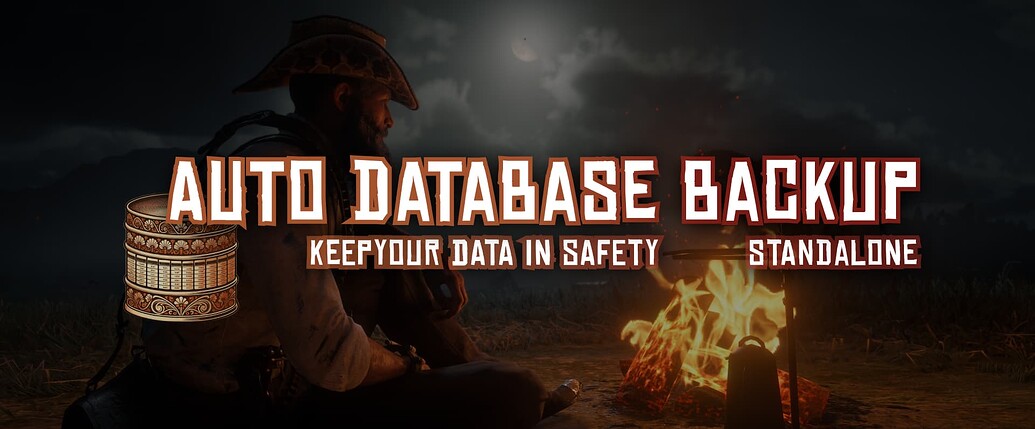 Auto Database Backup [STANDALONE] - RedM Releases - Cfx.re Community