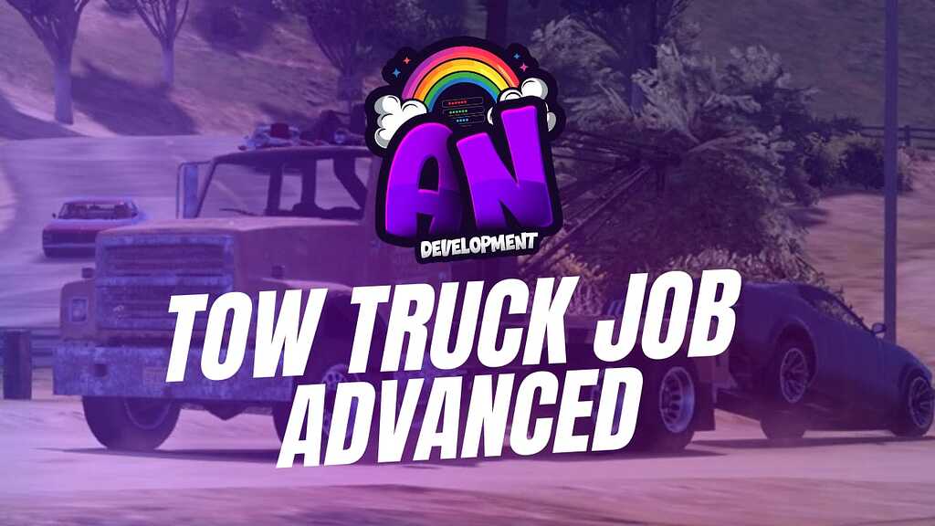 Tow Truck Job Advanced - FiveM Releases - Cfx.re Community