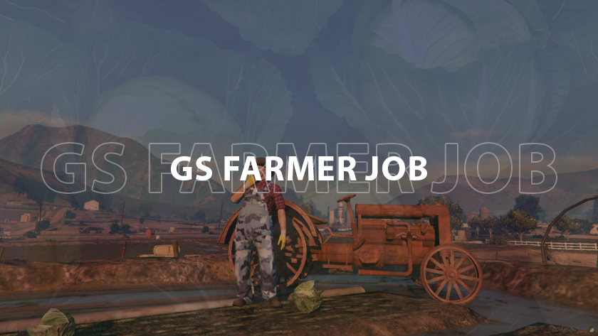 GS_farmerjob - FiveM Releases - Cfx.re Community