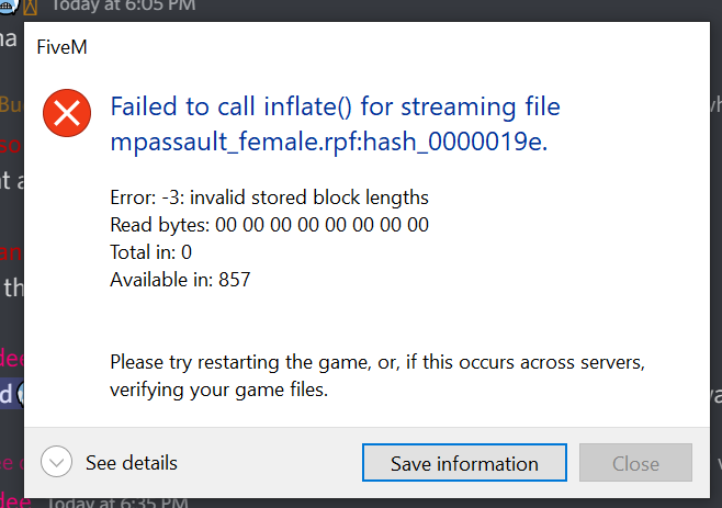 [Window Title] FiveM [Main Instruction] Failed to call inflate() for streaming file mpassault ...