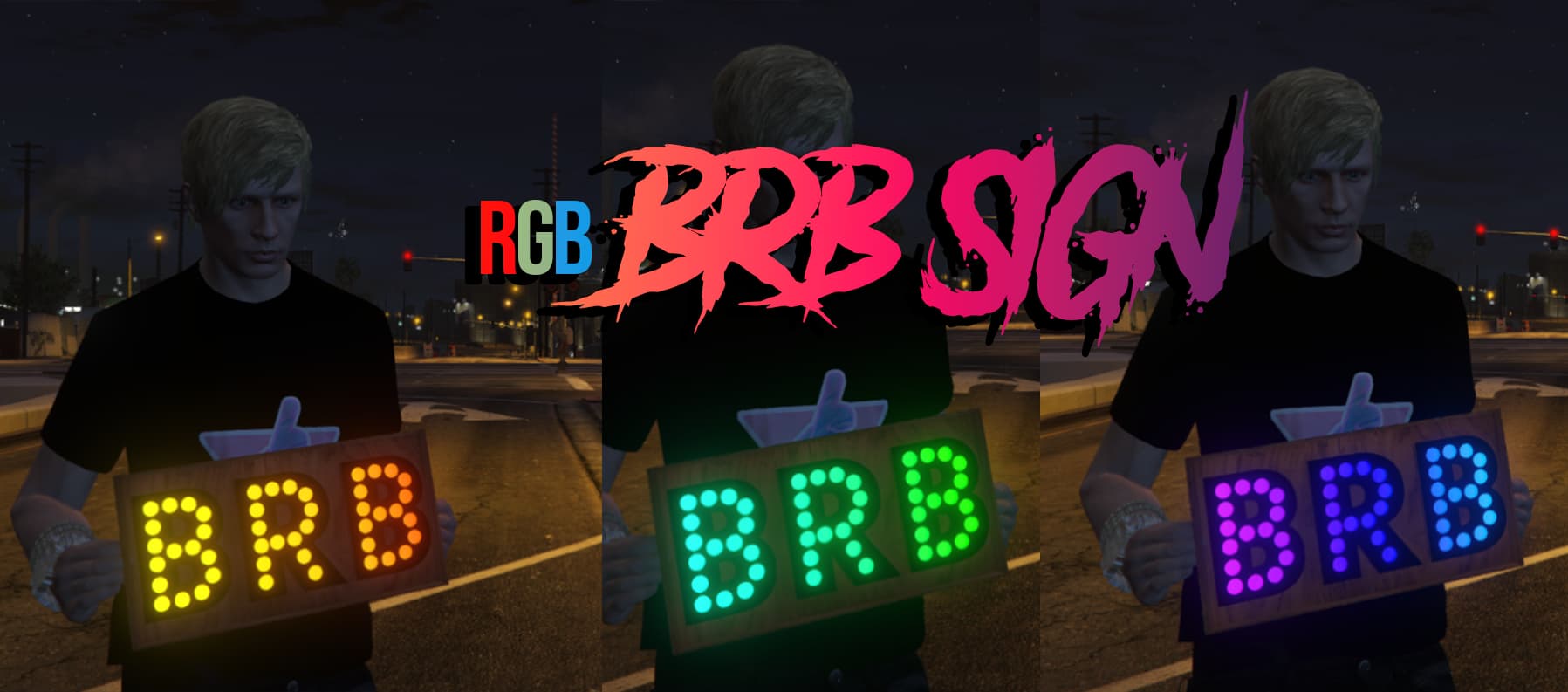 Rgb brb sign [addon prop] - FiveM Releases - Cfx.re Community