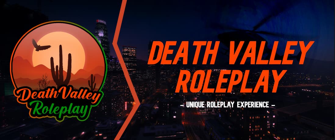 🔥 Death Valley Roleplay | V1 | 15+ | BRAND NEW | Semi-Serious | DOJRP ...