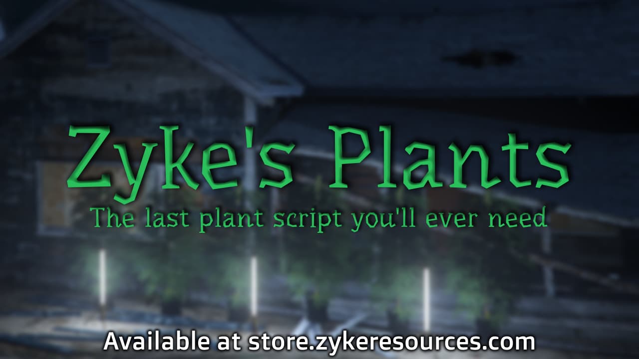 [ESX, QB] Zyke's Plants, last you'll ever need! - FiveM Releases - Cfx ...