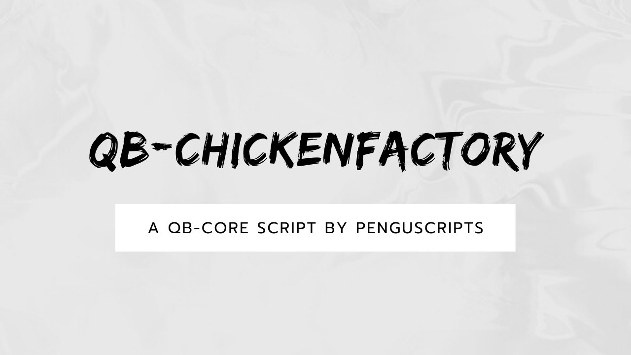 [FREE] [QBCore] qb-chickenfactory - FiveM Releases - Cfx.re Community