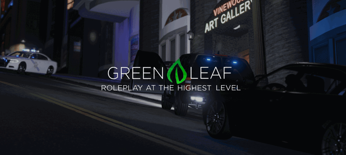 🍃 GreenLeaf Roleplay | Whitelisted | 18+ | Realism-focused Roleplay ...