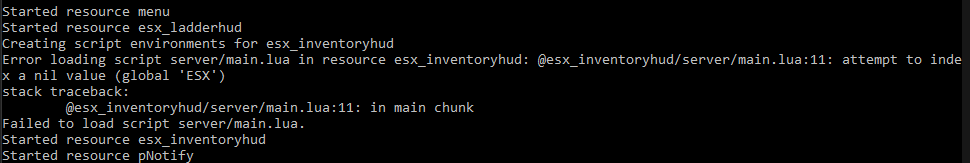 Attempt to index a nil value (global 'ESX') for most of my resources :/ - ES/ESX - Cfx.re Community