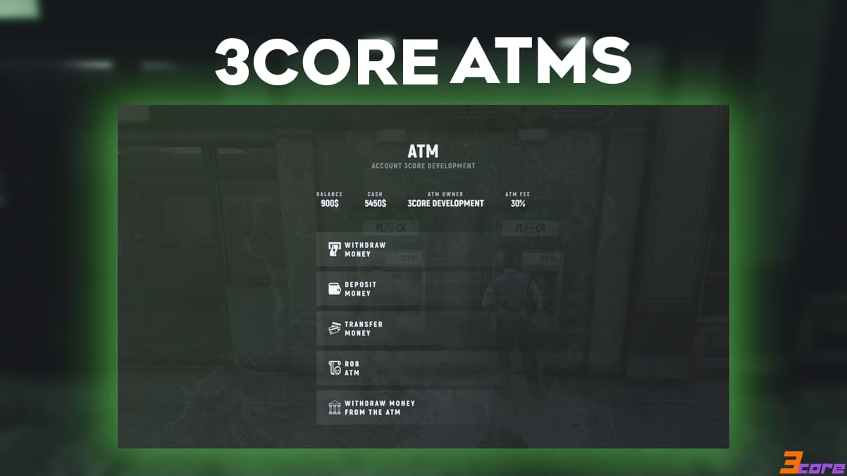 [PAID] [QBCore & ESX] 3Core ATM - FiveM Releases - Cfx.re Community