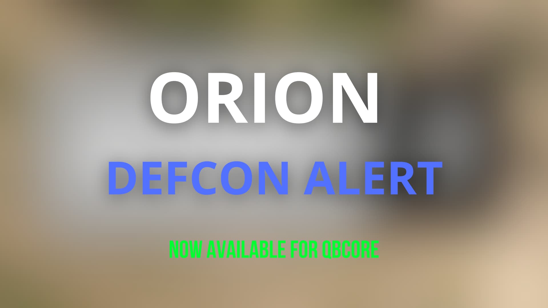 [QBCore] Orion Defcon - Releases - Cfx.re Community