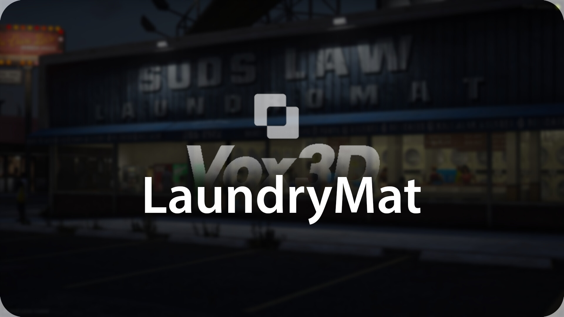 Vox3D | Laundry Mat [MLO] [PAID] - FiveM Releases - Cfx.re Community
