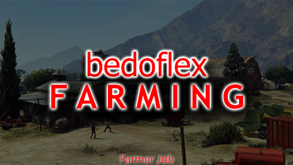 [PAID] bedoflex-farming | QB/ESX | Farm Job - FiveM Releases - Cfx.re ...
