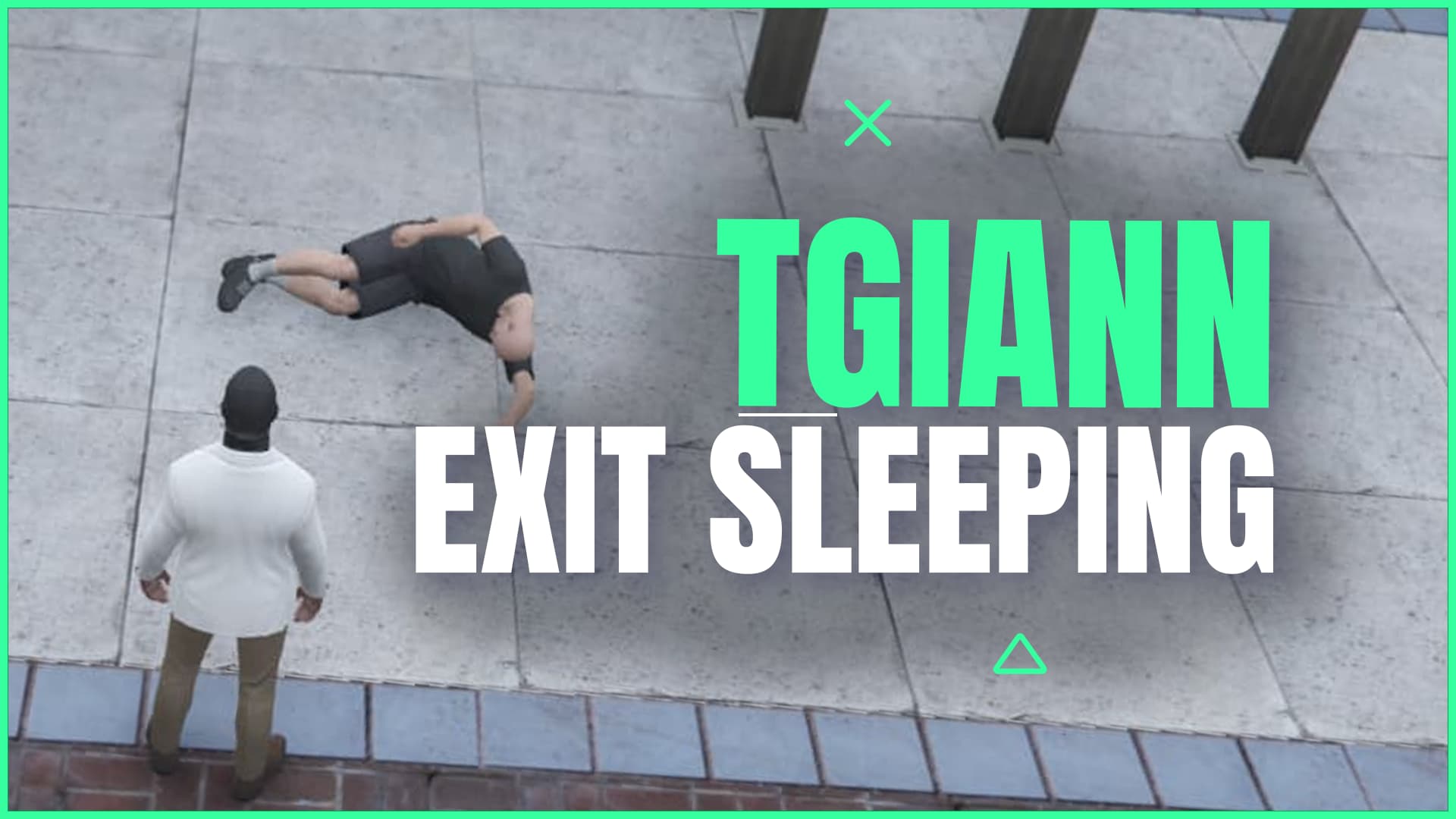 TGIANN Exit Sleeping - FiveM Releases - Cfx.re Community
