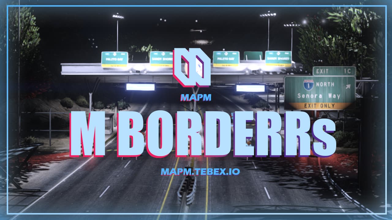 MapM M Borders - FiveM Releases - Cfx.re Community