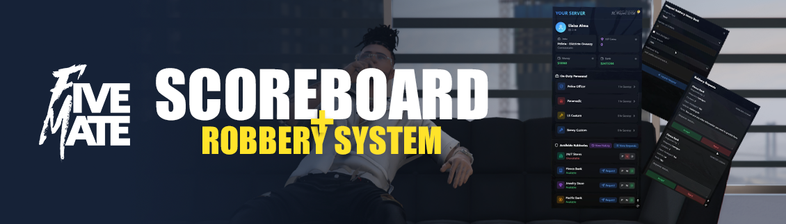 [Release] FiveMate Scoreboard - Advanced Player & Robbery Management ...