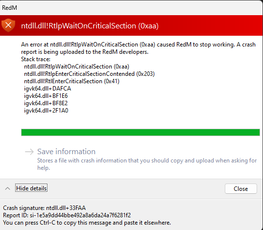 RedM crash on launch, error at ntdll.dll!RtlpWaitOnCriticalSection ...