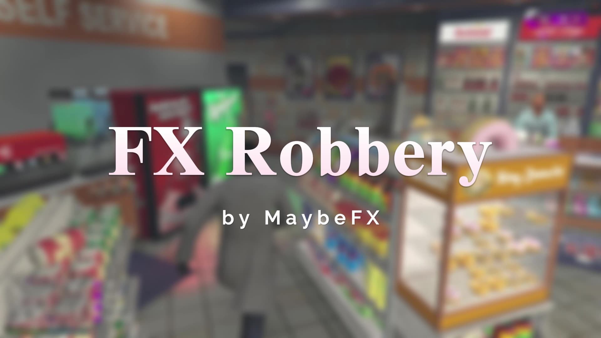 [FREE] [RELEASE] FX Robbery - Shop Robberies - FiveM Releases - Cfx.re ...