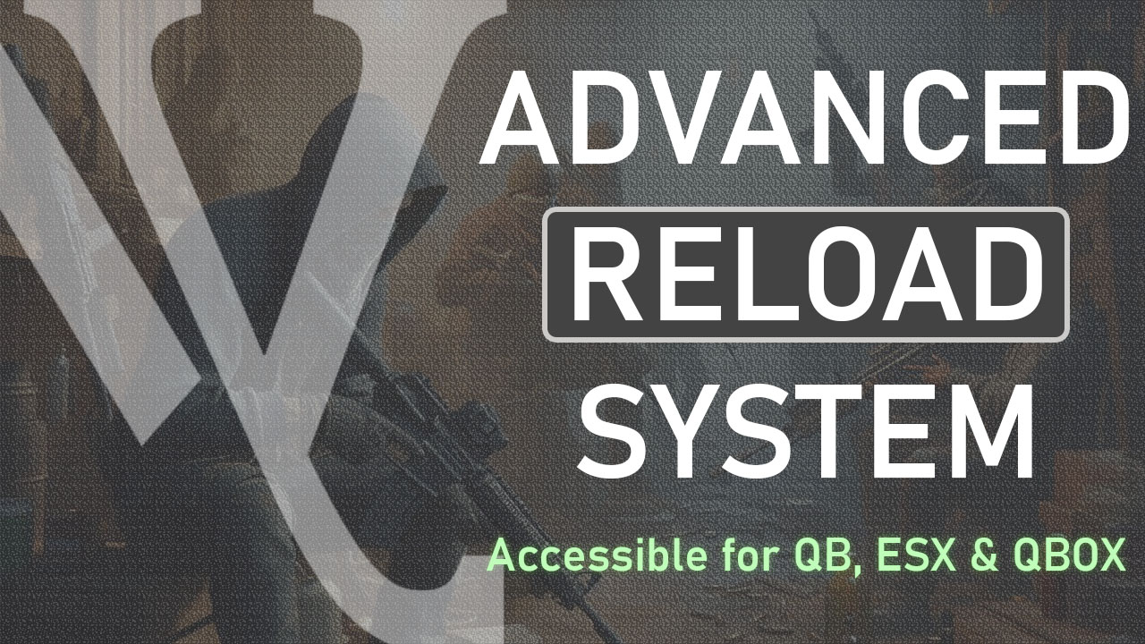 [ESX, QB and QBOX] Advanced Reload System - FiveM Releases - Cfx.re Community