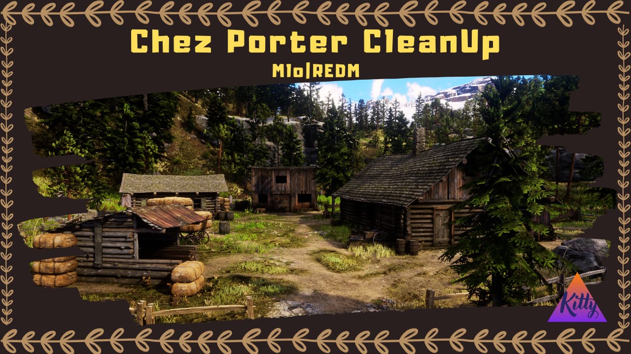 Chez Porter Cleanup - RedM Releases - Cfx.re Community
