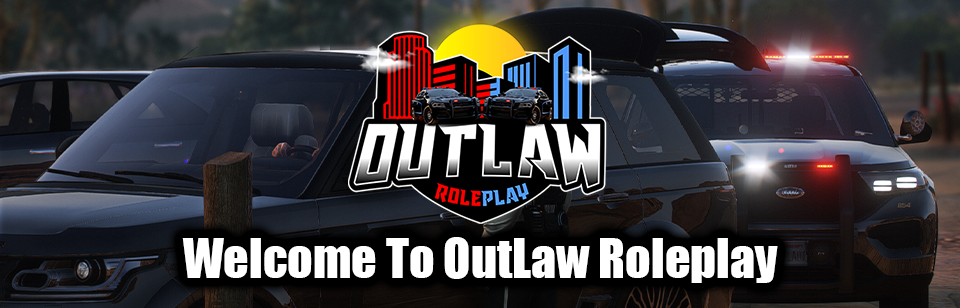 OutLaw Roleplay | Public Server | CAD System | Active Staff | 2000+ Cars | 100+ MLOs ...